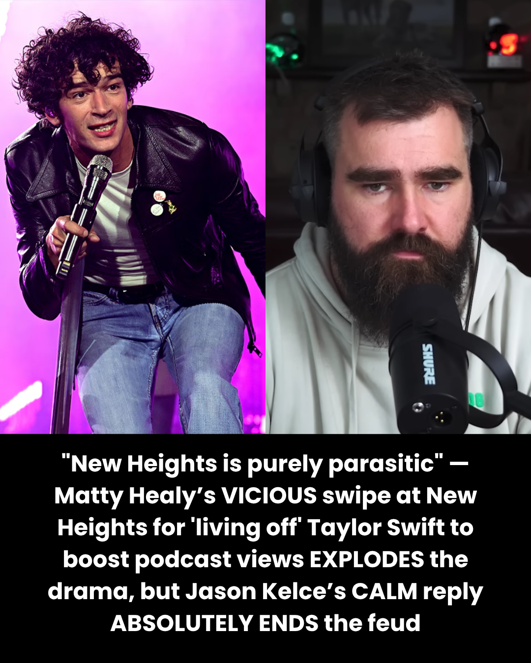 “New Heights is purely parasitic” — Matty Healy’s VICIOUS swipe at New ...