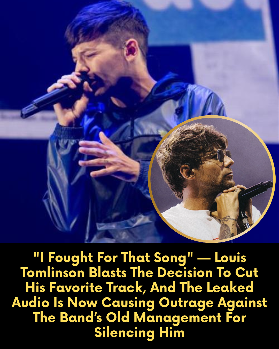 “I Fought For That Song” — Louis Tomlinson Blasts The Decision To Cut ...