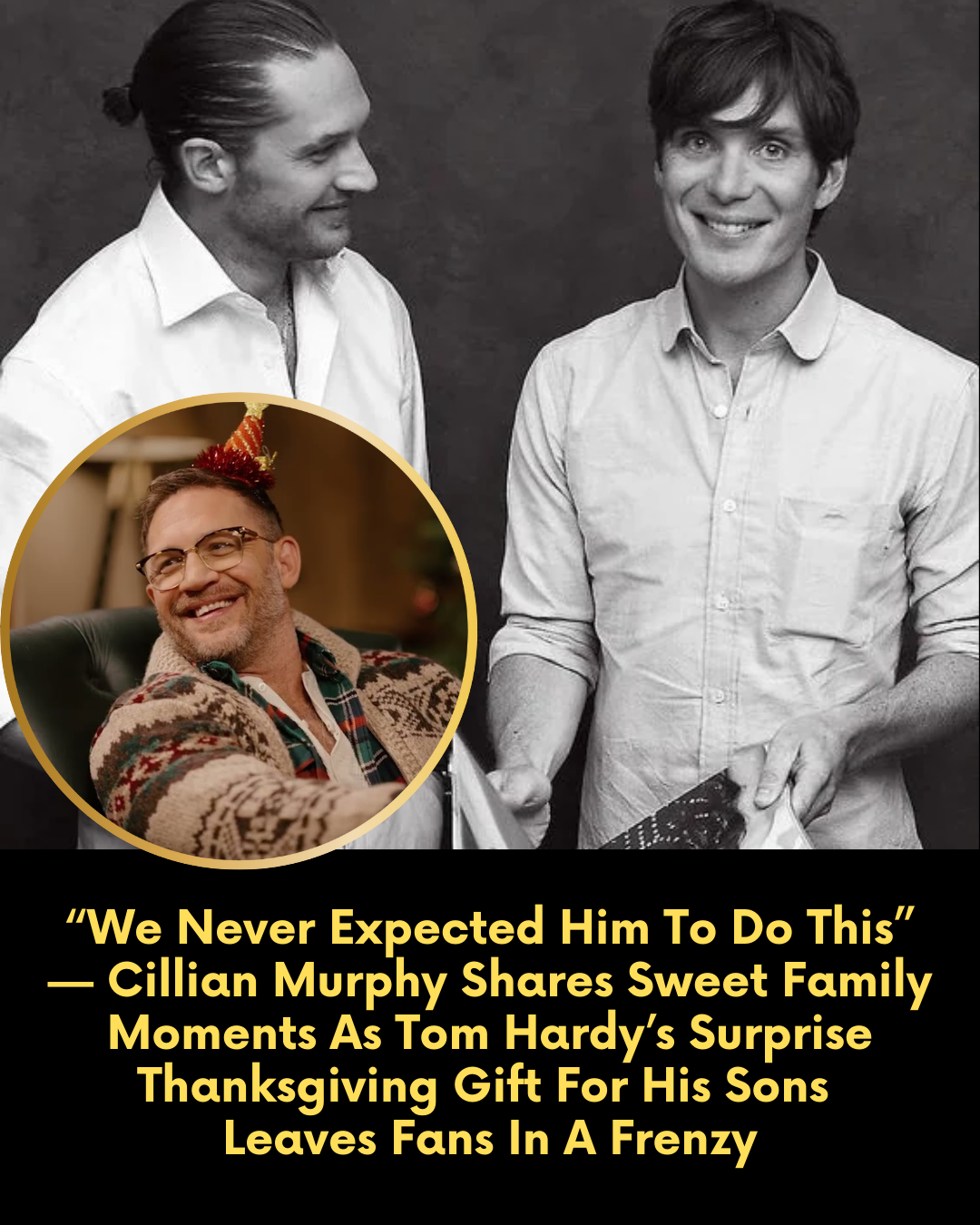 “We Never Expected Him To Do This” — Cillian Murphy Shares Sweet Family ...