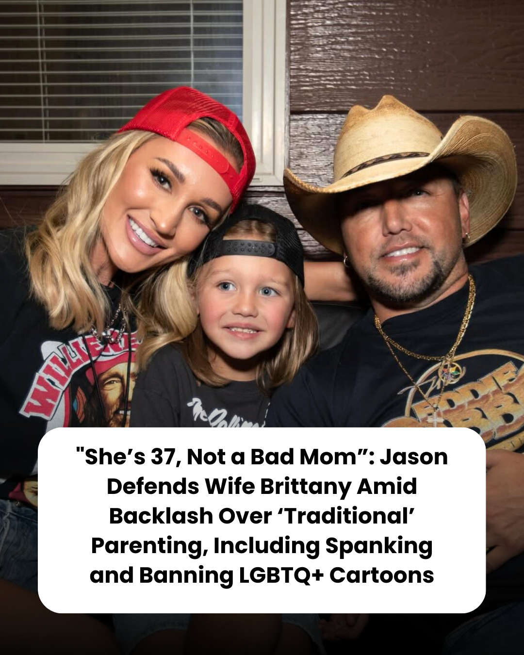 “She’s 37, Not a Bad Mom”: Jason Defends Wife Brittany Amid Backlash Over ‘Traditional ...