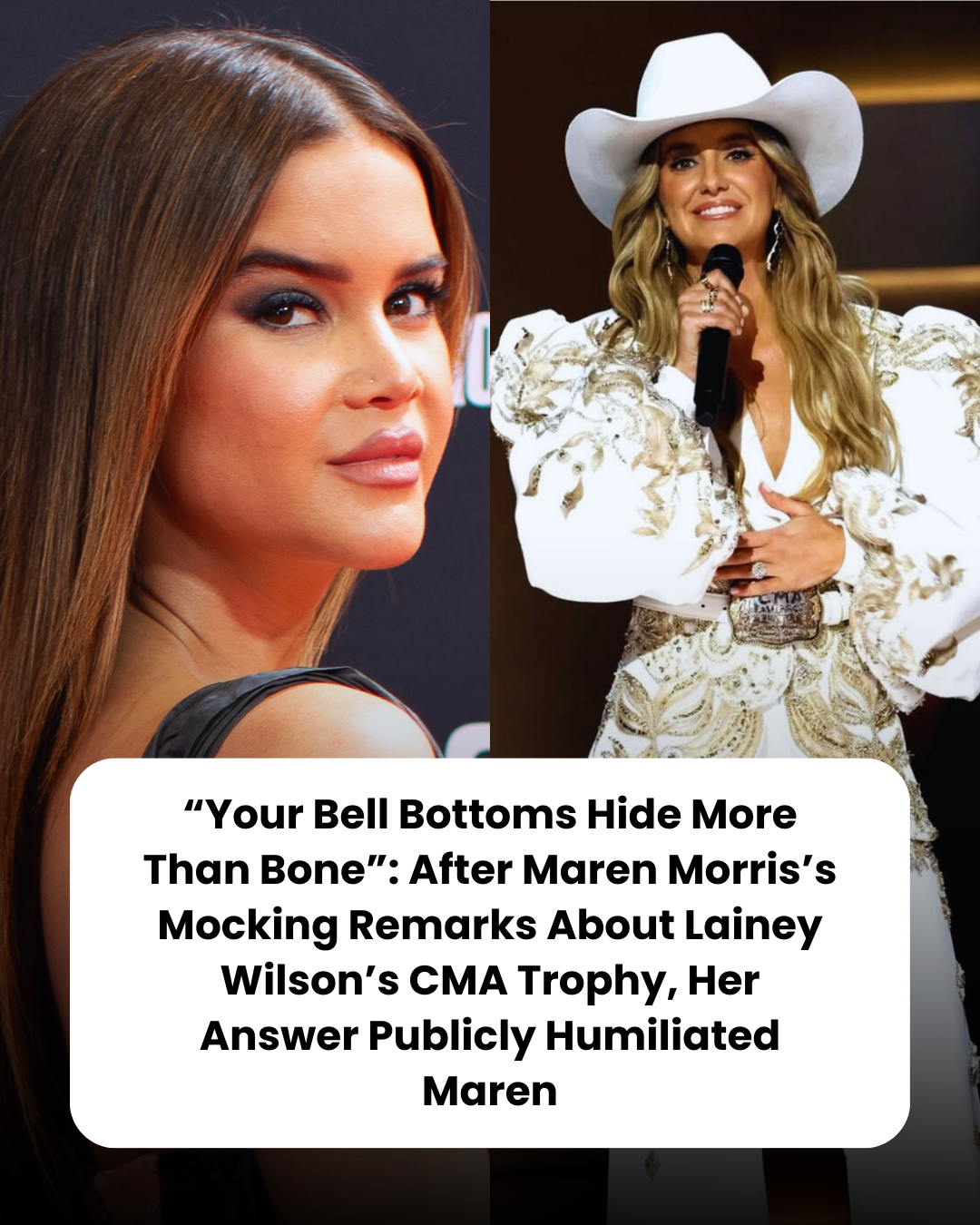 “Your Bell Bottoms Hide More Than Bone”: After Maren Morris’s Mocking ...