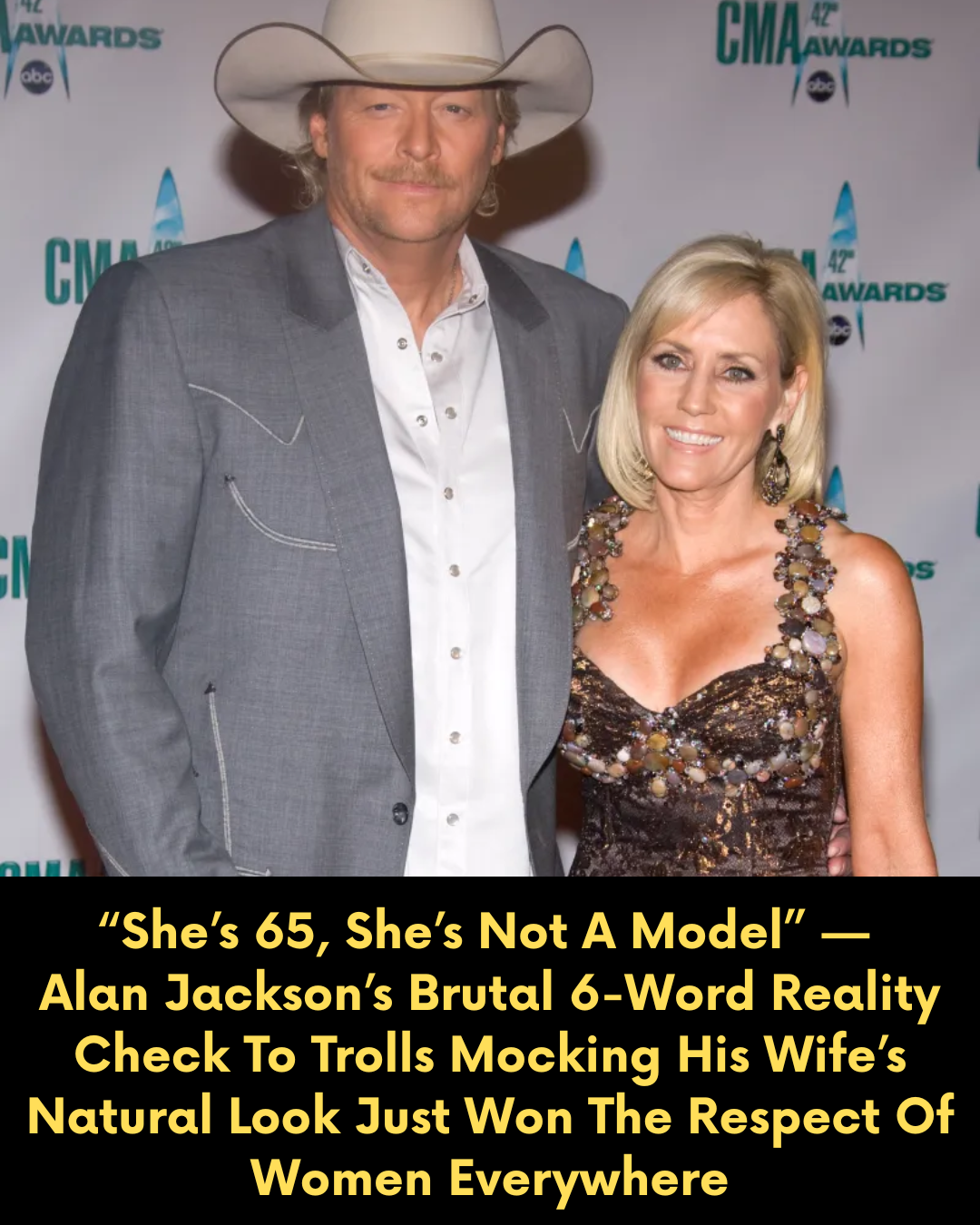 “She’s 65, She’s Not A Model” — Alan Jackson’s Brutal 6-Word Reality ...